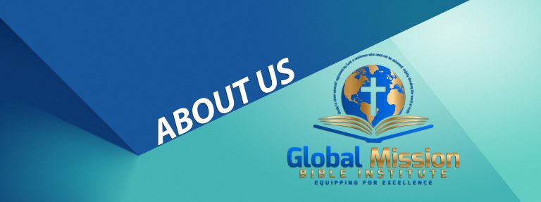 About – Global Mission Bible Institute